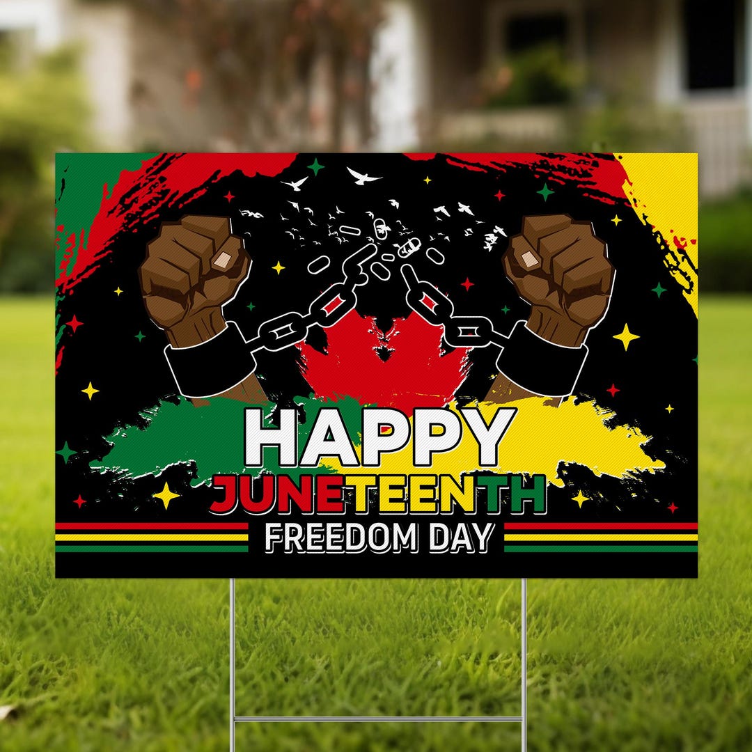 Juneteenth Day Yard Sign/june 19th 1865 Juneteenth Black Pride Freedom ...