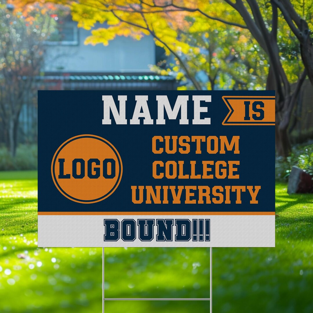 College Bound Yard Sign, College Logo Sign, Custom College Yard Sign ...