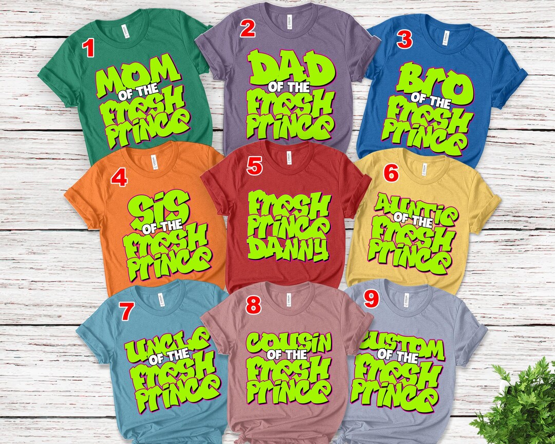 Fresh Prince Shirts | Prince Party Shirts | Fresh Prince Family Tees K ...