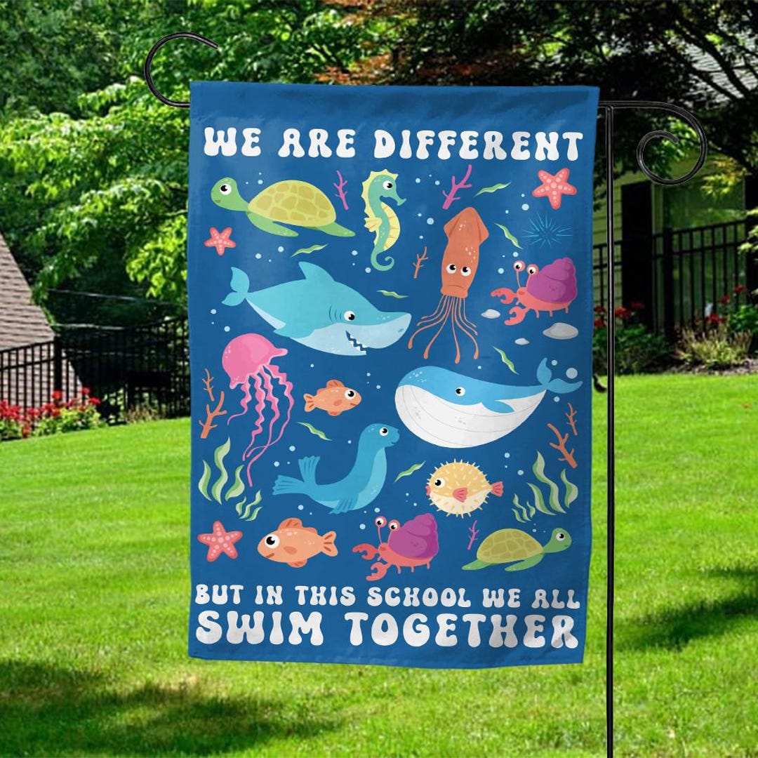 We Are Different but in This School We All Swim Together Flag/inclusive ...
