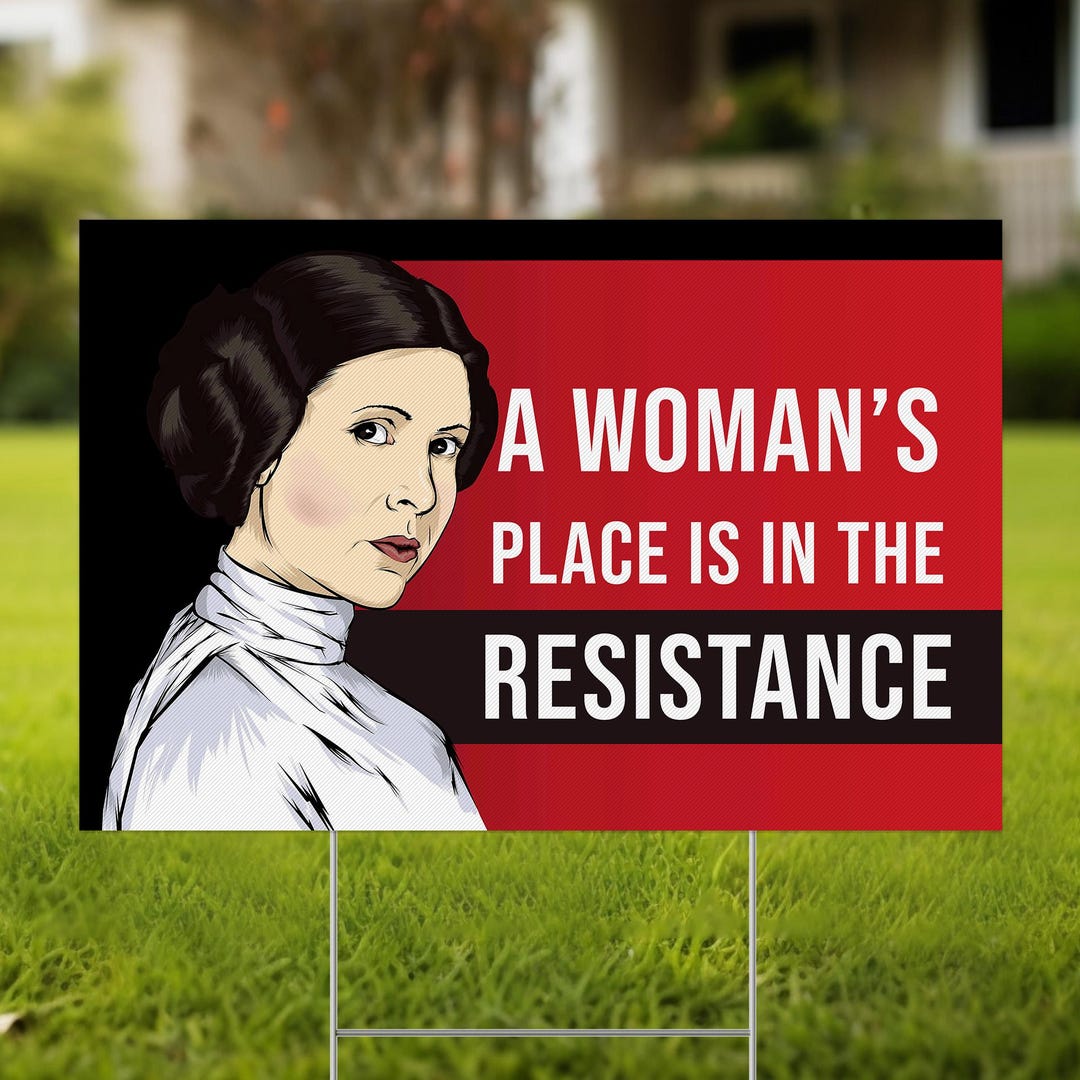 Princess Leia Resistance Yard Sign, Protest - Lawn Sign, Feminism Yard ...
