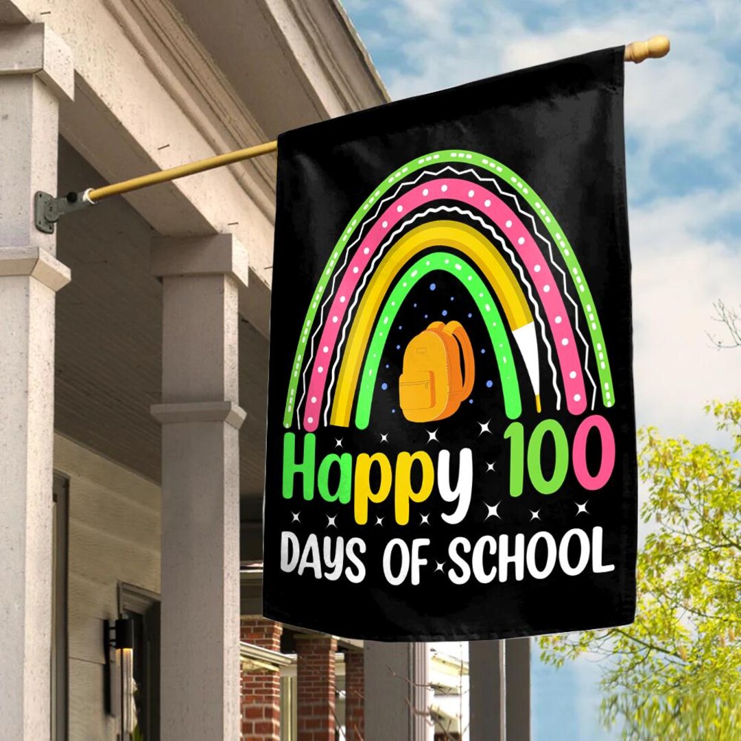 Rainbow 100 Days of School Garden Flag,outdoor School, 100th Day of ...