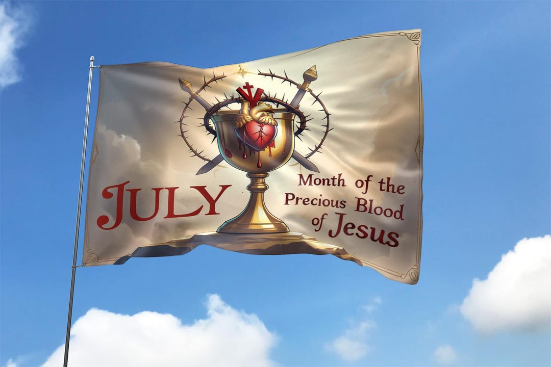 July Precious Blood of Jesus Garden & House Flag, Catholic Gift ...