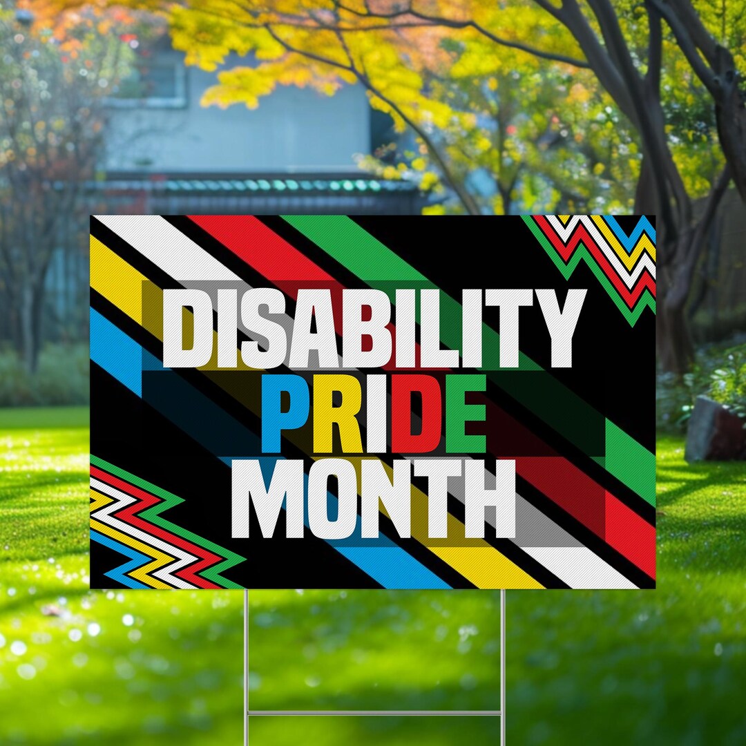 Disability Pride Yard Sign/disability Pride Month Yard Sign/disability ...