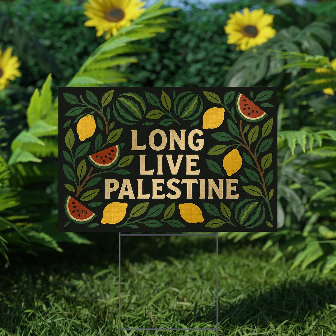 Fruits of Palestine Yard Sign With Metal H-stake, Human Rights Sign ...