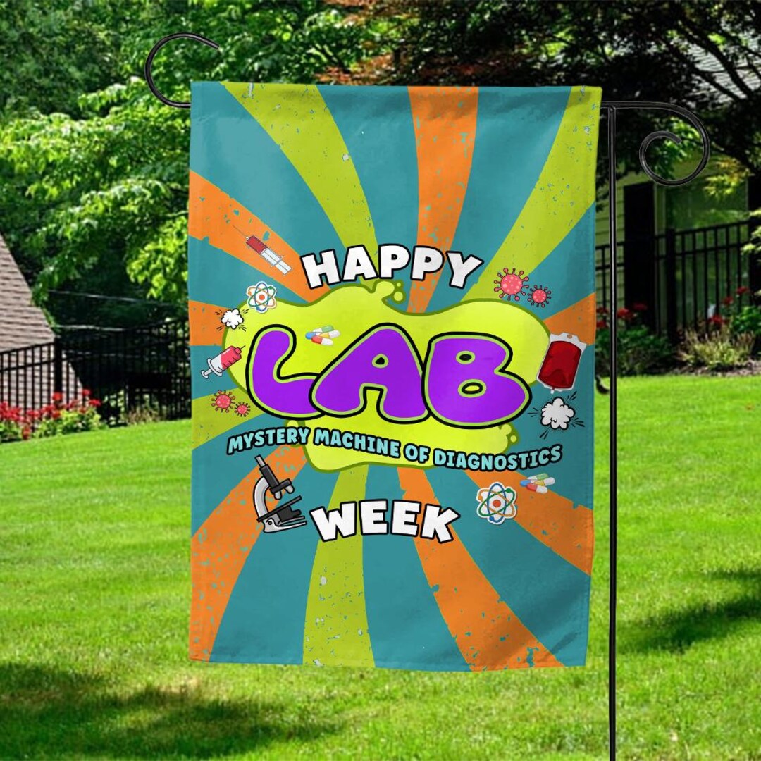 Lab Week 2025 Garden Flag, Lab Week 2025 Flag, Lab Week 2025 Laboratory ...