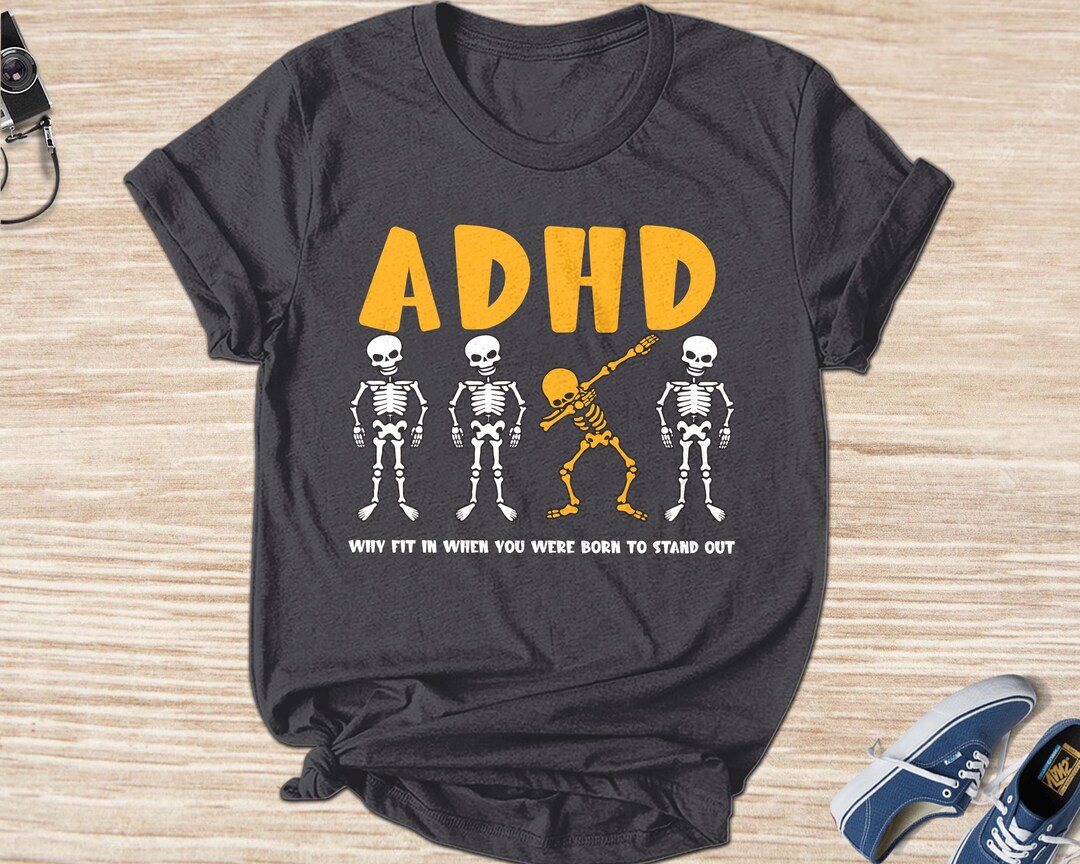 ADHD Awareness Shirt, Mental Health Tshirt, Motivational Clothing ...