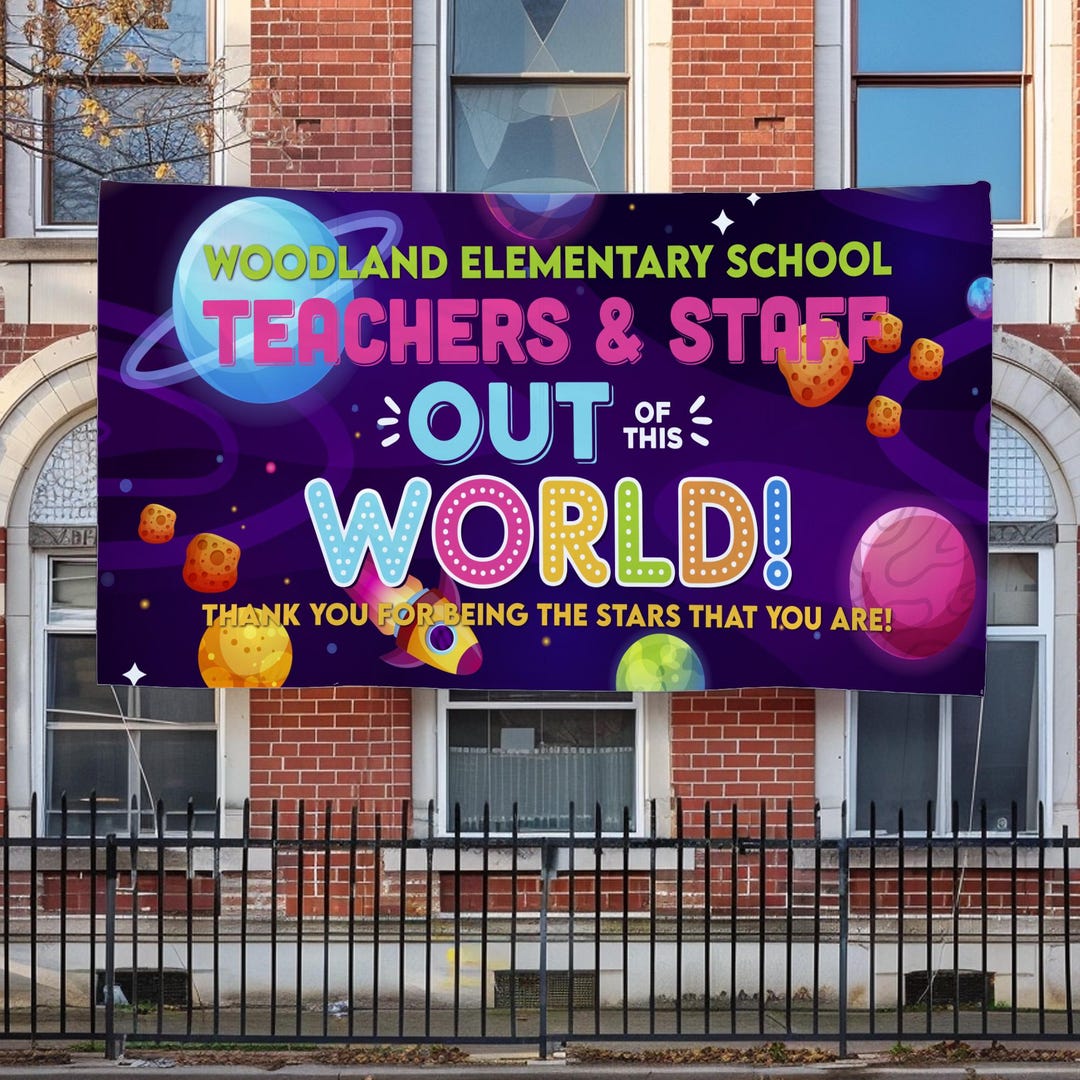 Space Theme Teacher Appreciation Week Banner, Personalized Out of This ...