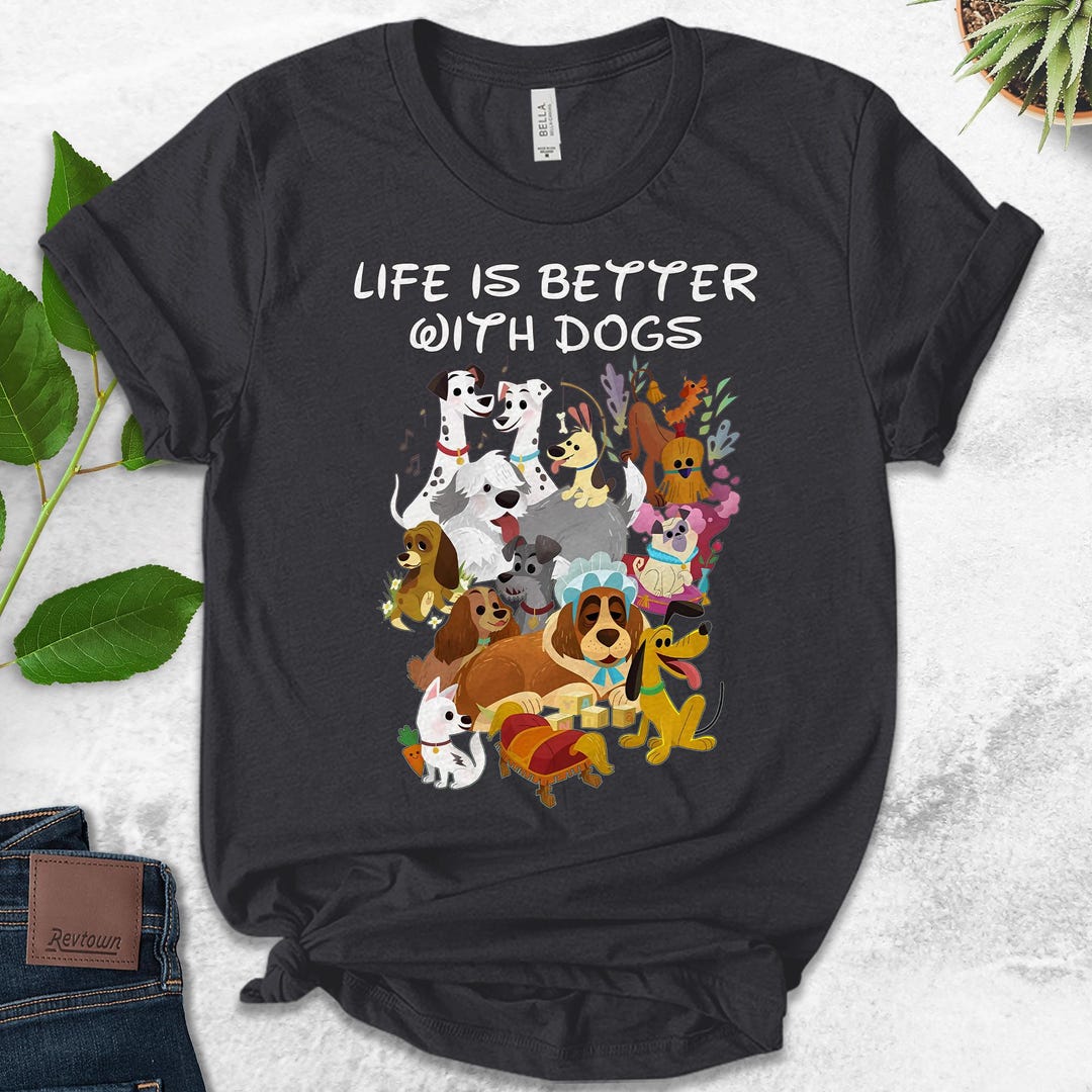 Retro Vintage Disney Dogs Shirt, Life is Better With Dogs Disney Shirt ...
