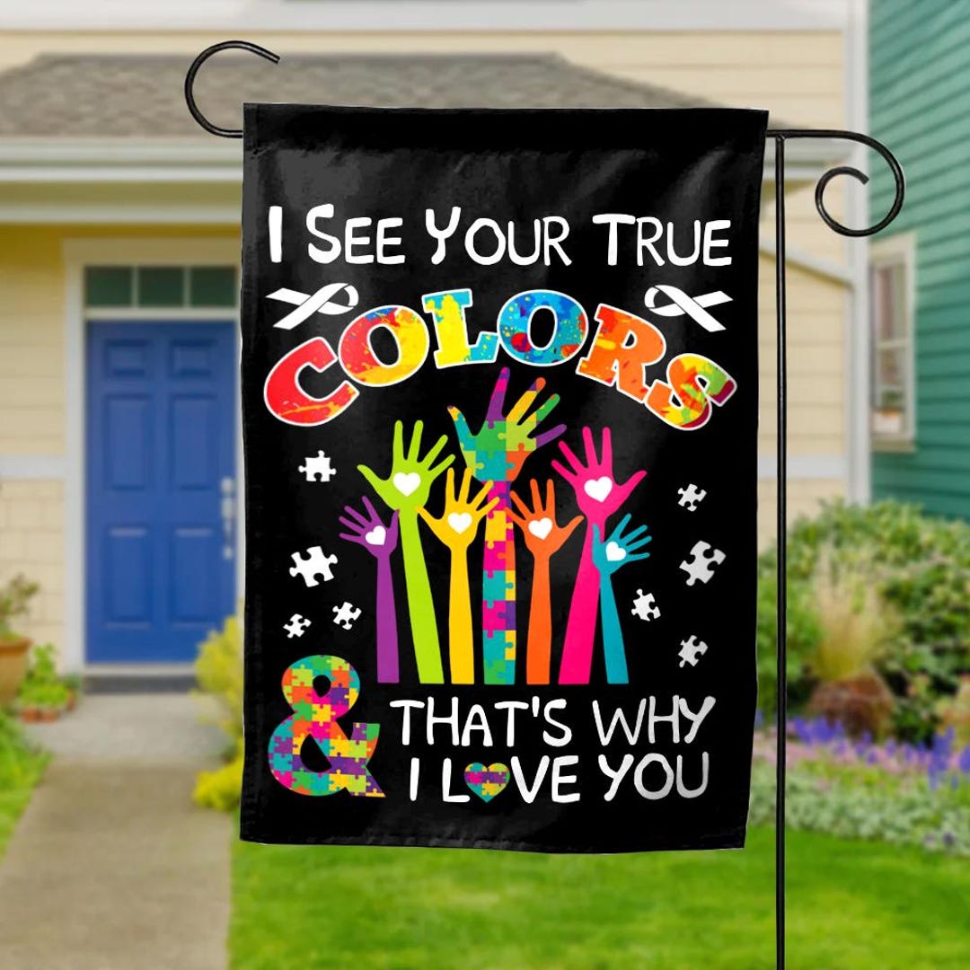 Autism Awareness Flag, I See Your True Colors That's Why Flag, Puzzle ...