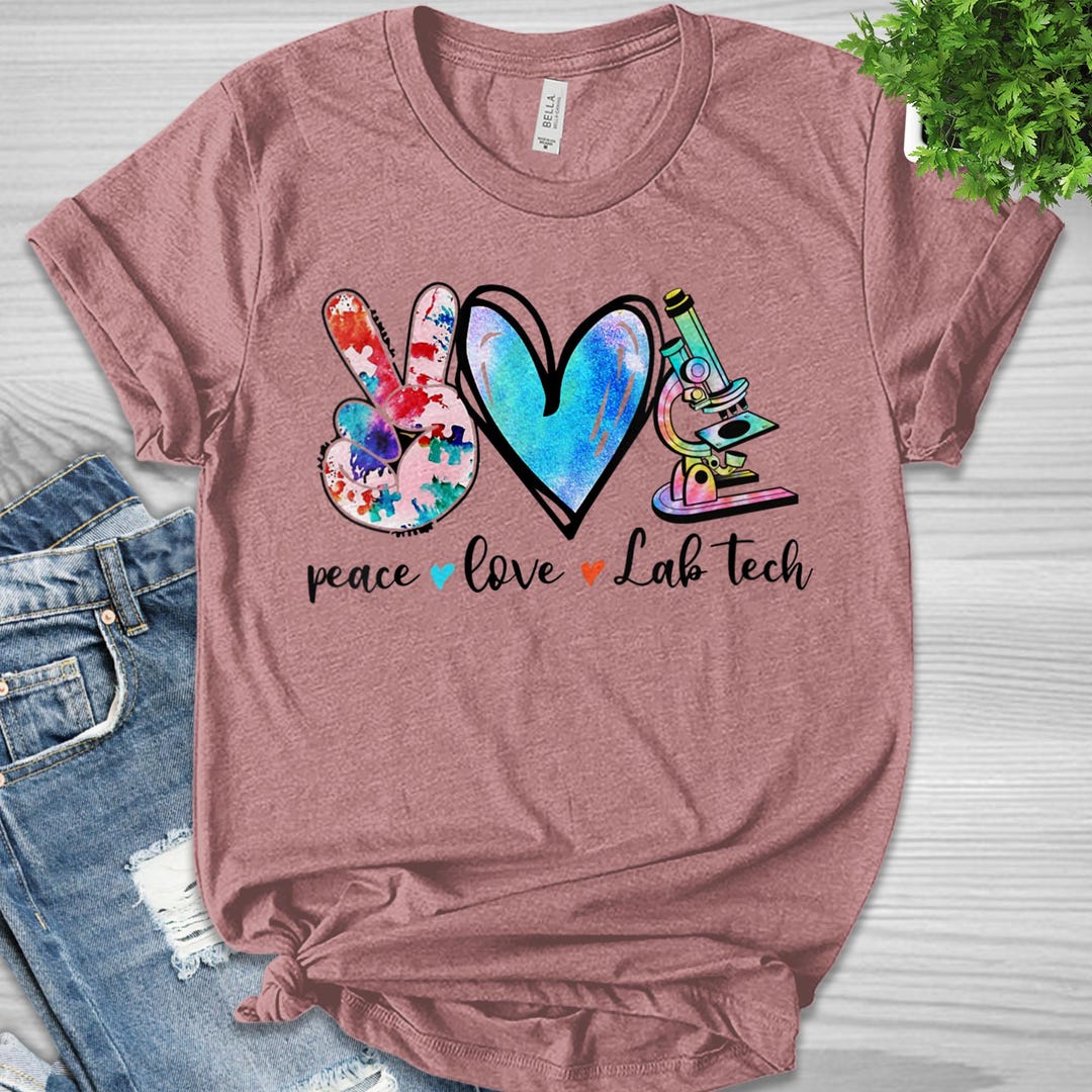 Peace Love Lab Week Shirt, Laboratory Tech Shirt, Scientist Shirt, Lab ...