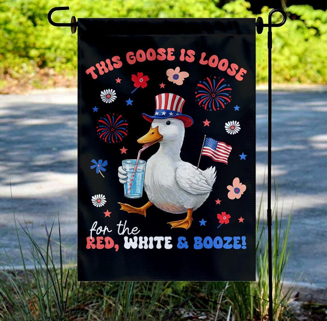 This Goose is Loose Boho Floral 4th of July Goose Flag/red White Boozy ...