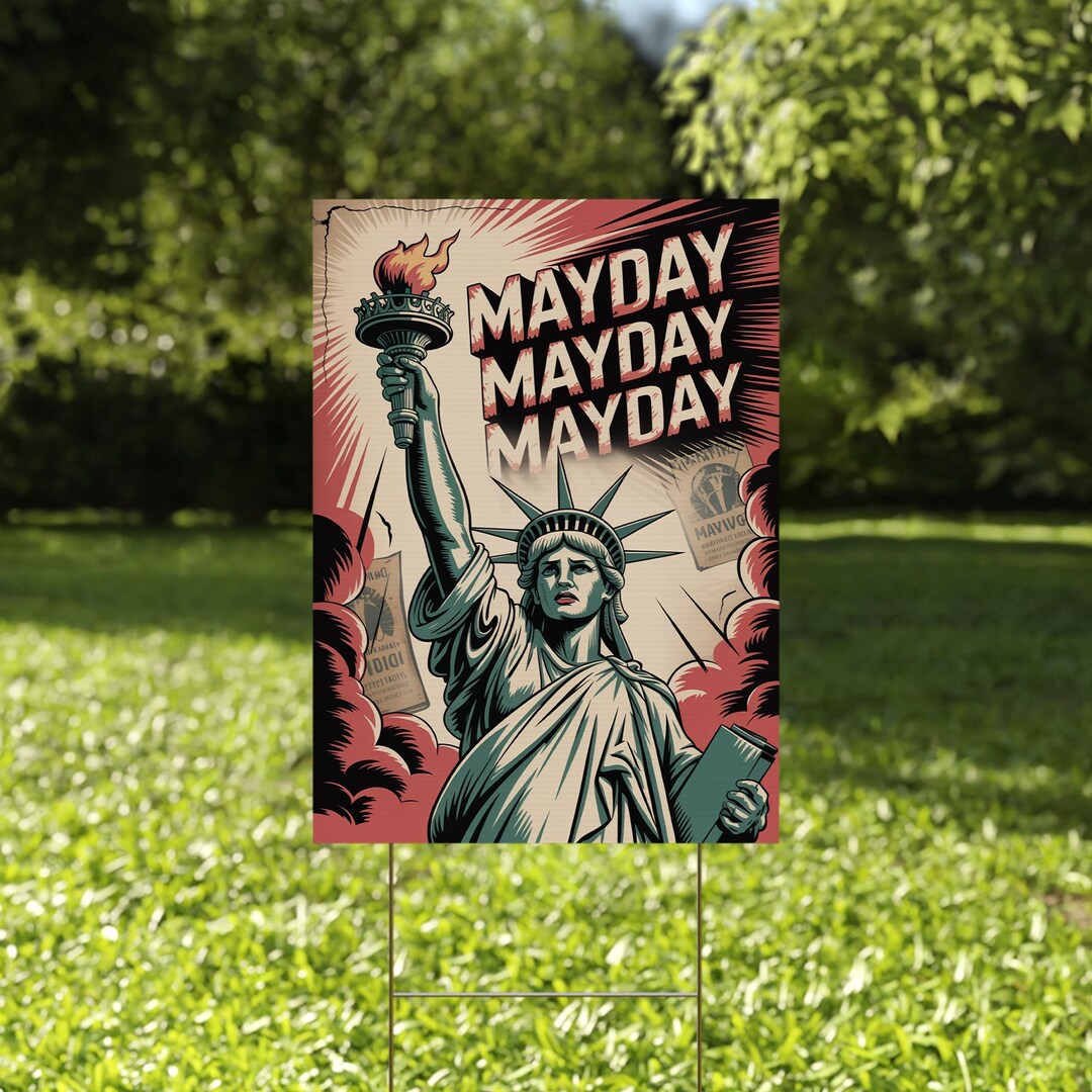 Mayday Mayday Resistance Yard Sign, Subtle FDT Decor, Anti Trump ...