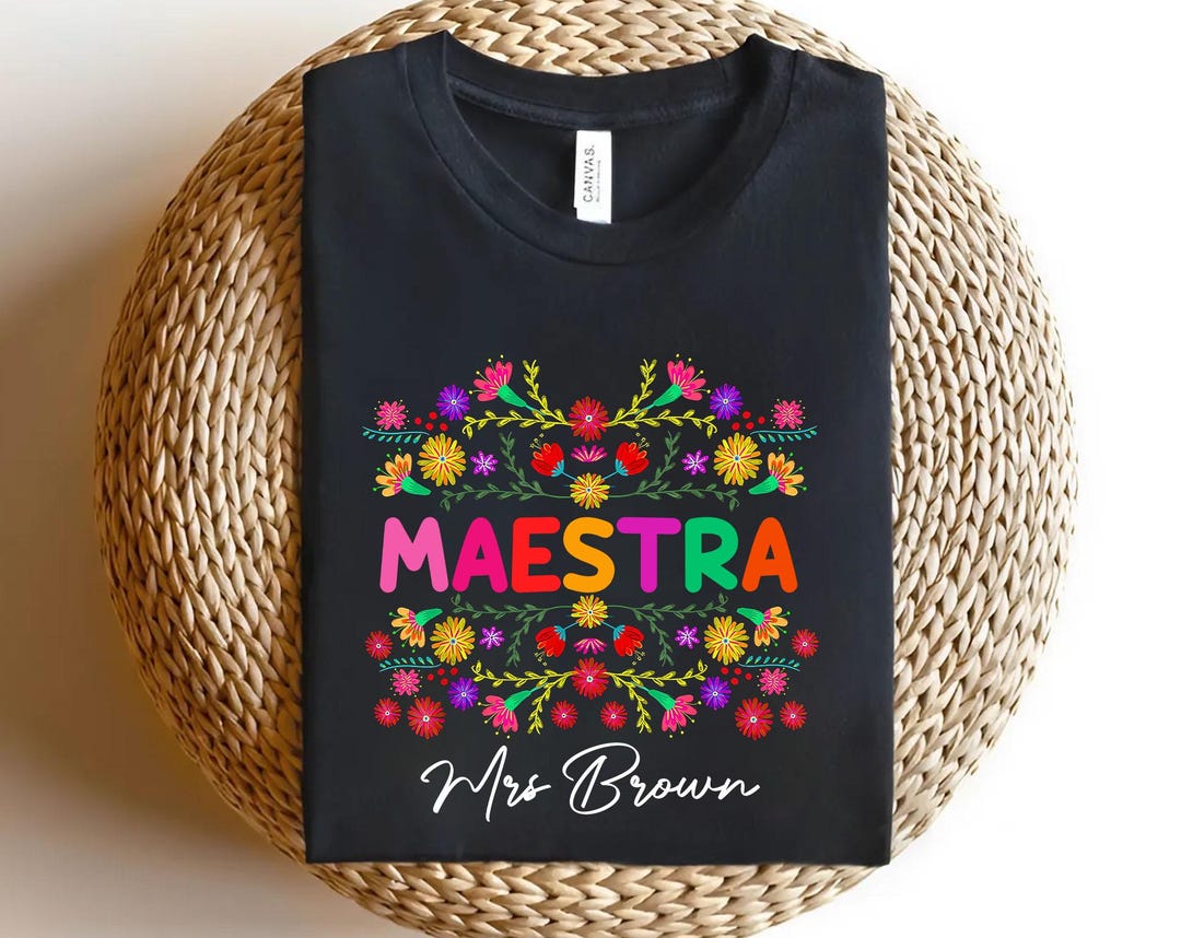 Custom Maestra Shirt/personalized Maestra Gift Back to School Spanish ...