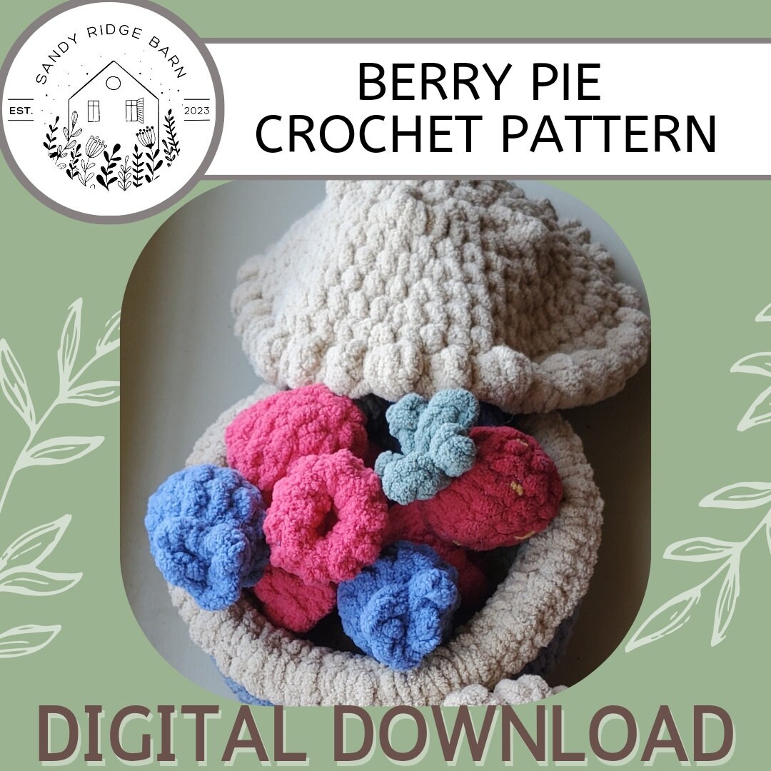 Berry Pie Crochet Pattern With Strawberries, Blueberries, Raspberries ...