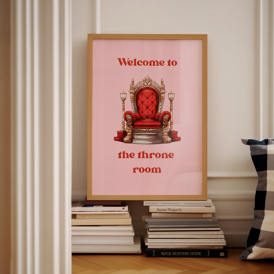Funny Toilet Poster Digital Download Welcome to the Throne Room ...