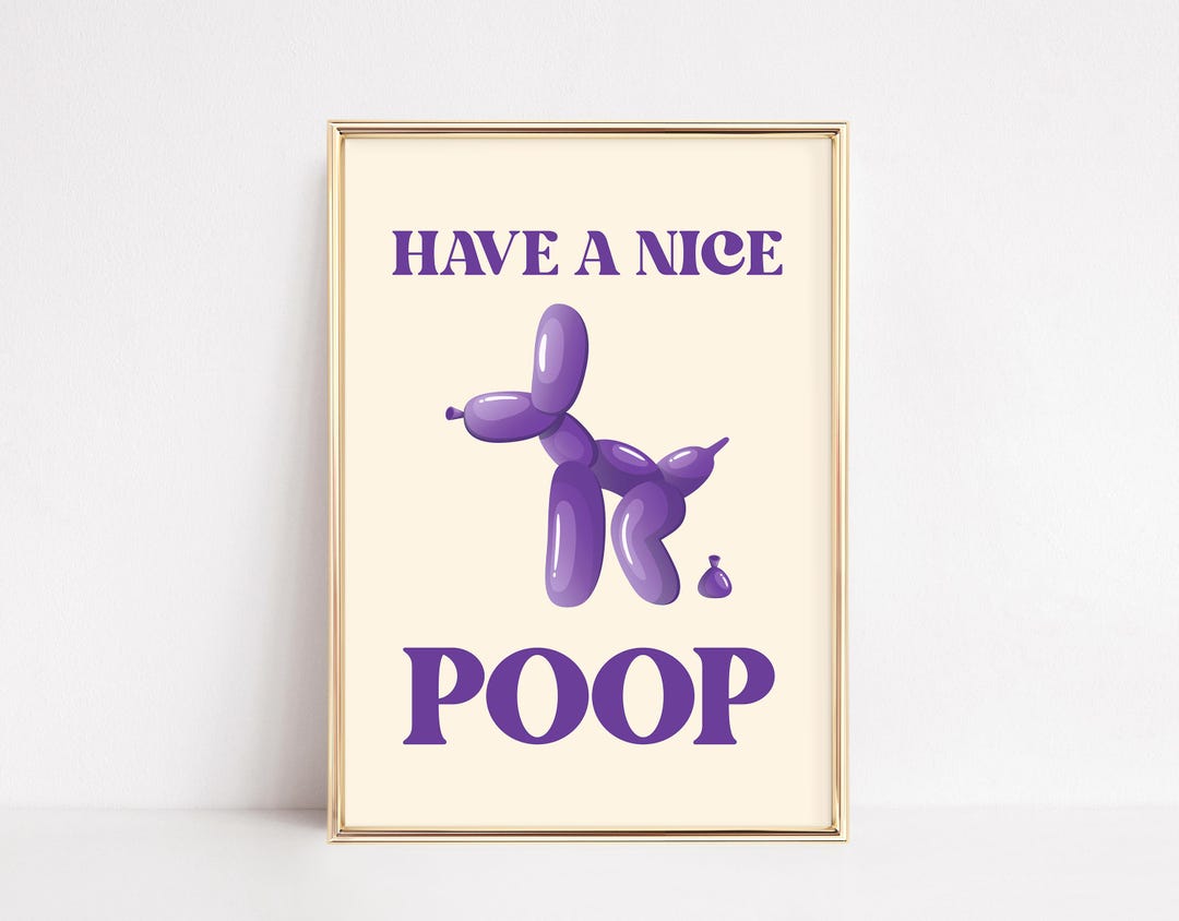 Funny Poop Toilet, Humorous Poster, Quirky Restroom Funny Sign ...