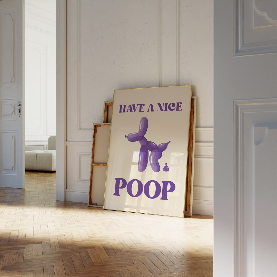 Funny Poop Toilet Humorous Poster Restroom Sign Funny Bathroom Print ...