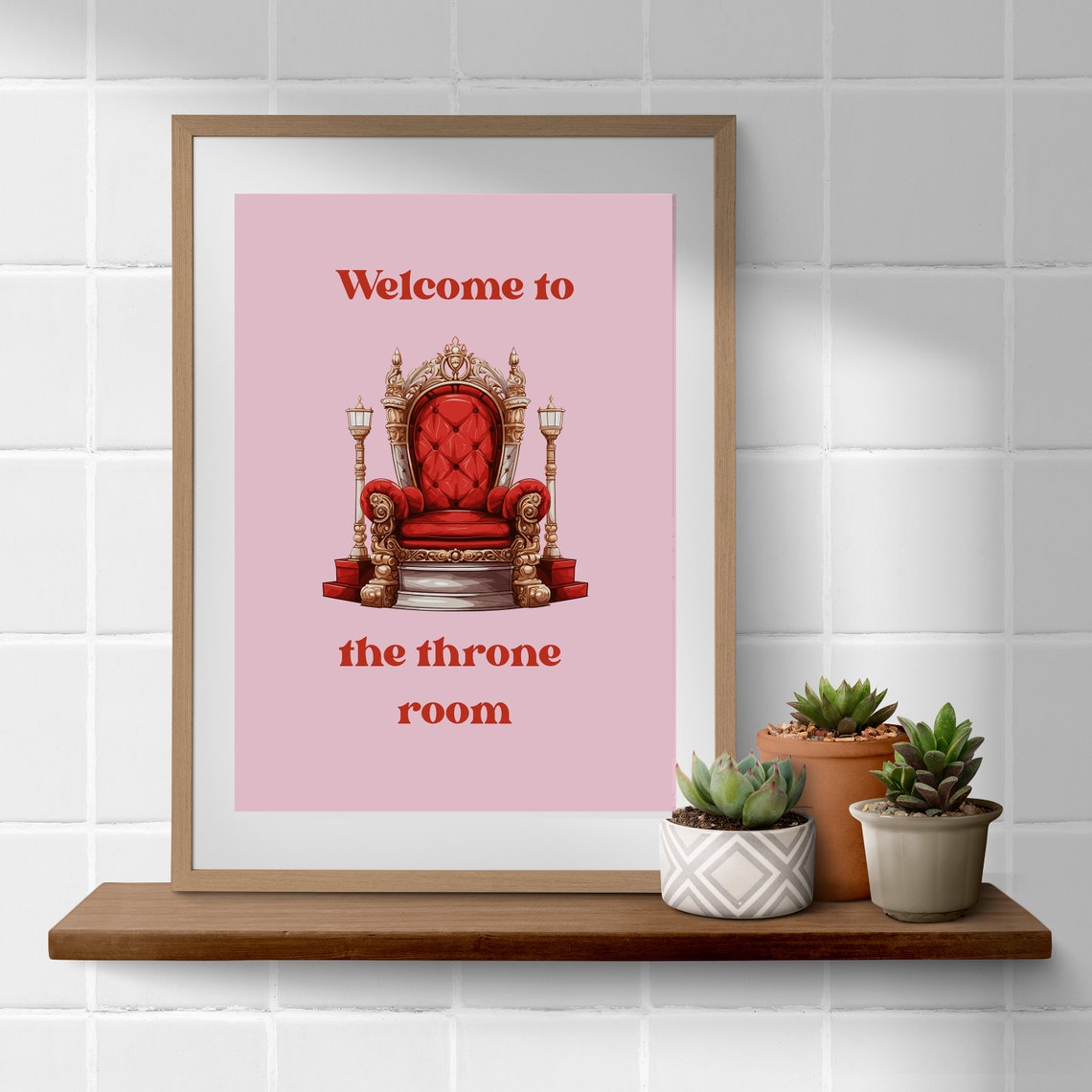 Funny Toilet Poster Digital Download Welcome to the Throne Room ...