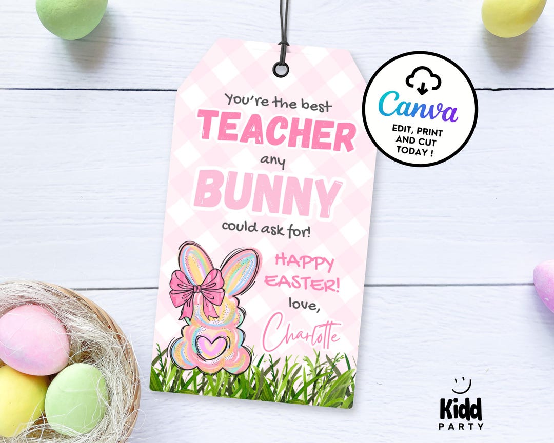 Printable Teacher Appreciation Bunny Printable Tags, Happy Easter ...