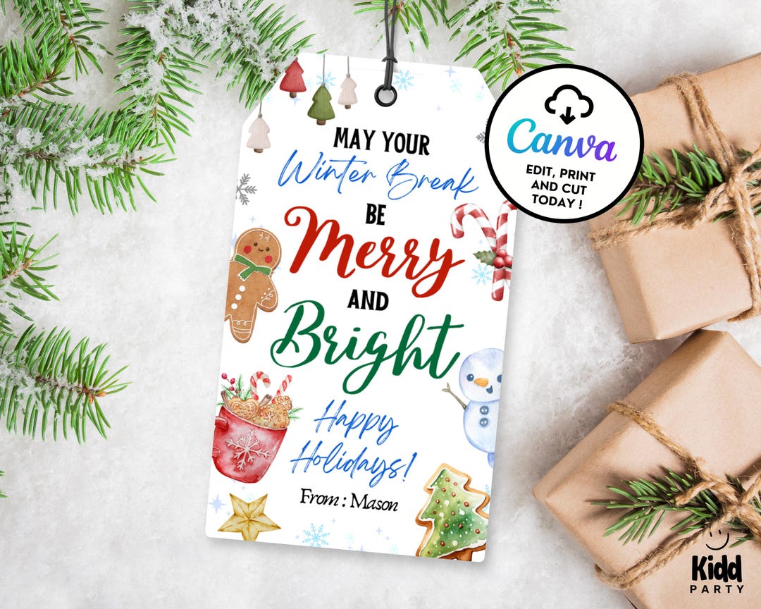 May Your Winter Break Be Merry & Bright Gift Tag, Printable Christmas ...