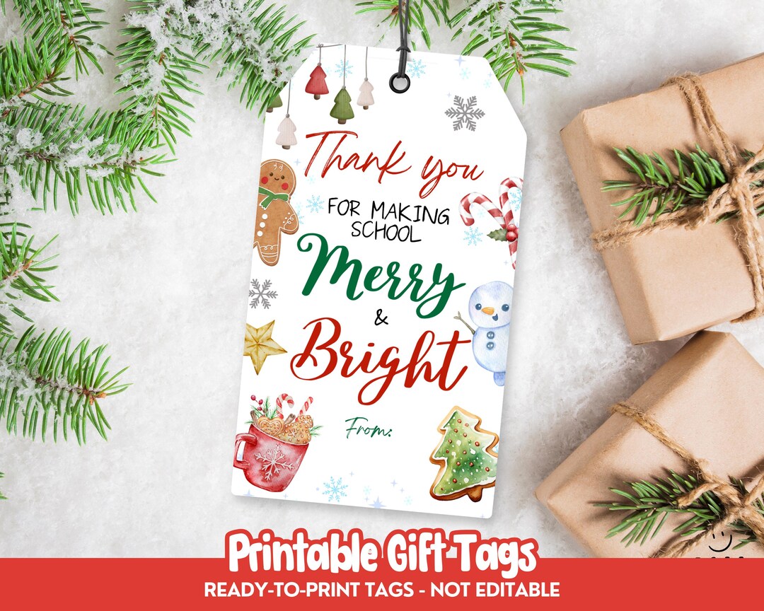 Printable Thank You for Making School Merry and Bright Gift Tag ...