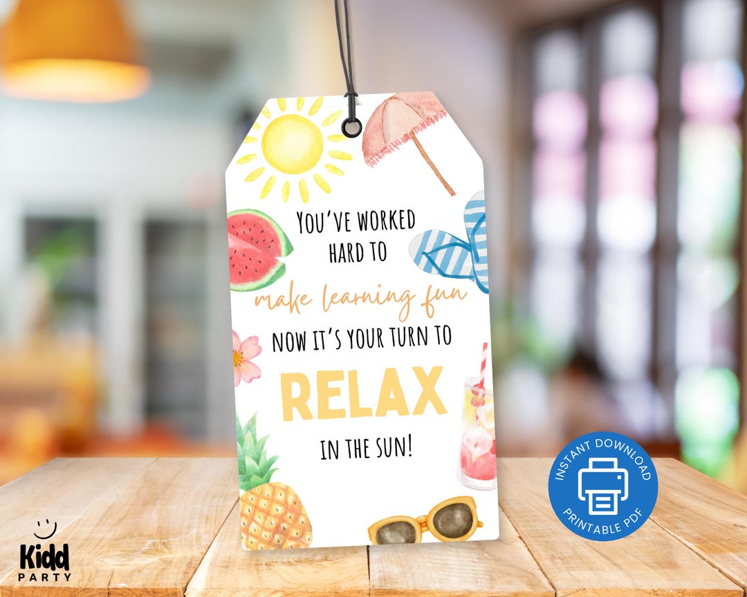 Summer Teacher Appreciation Gift Tag, Printable Your Turn to Relax in ...