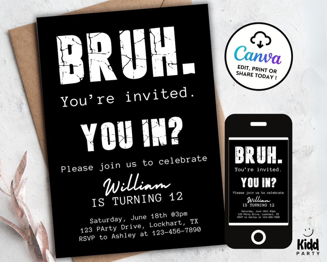 Bruh Birthday Invitation Template Black and White Modern Canva Invite ...