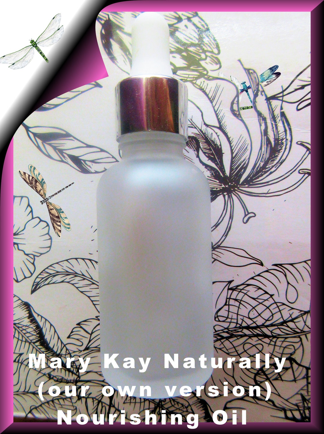 Skin Nourishing Oil Our Own Version of Mary Kay Naturally Nourishing ...