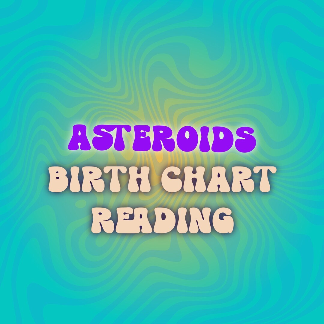 Asteroids Astrology Reading, Birth Chart Reading, Natal Chart Reading ...