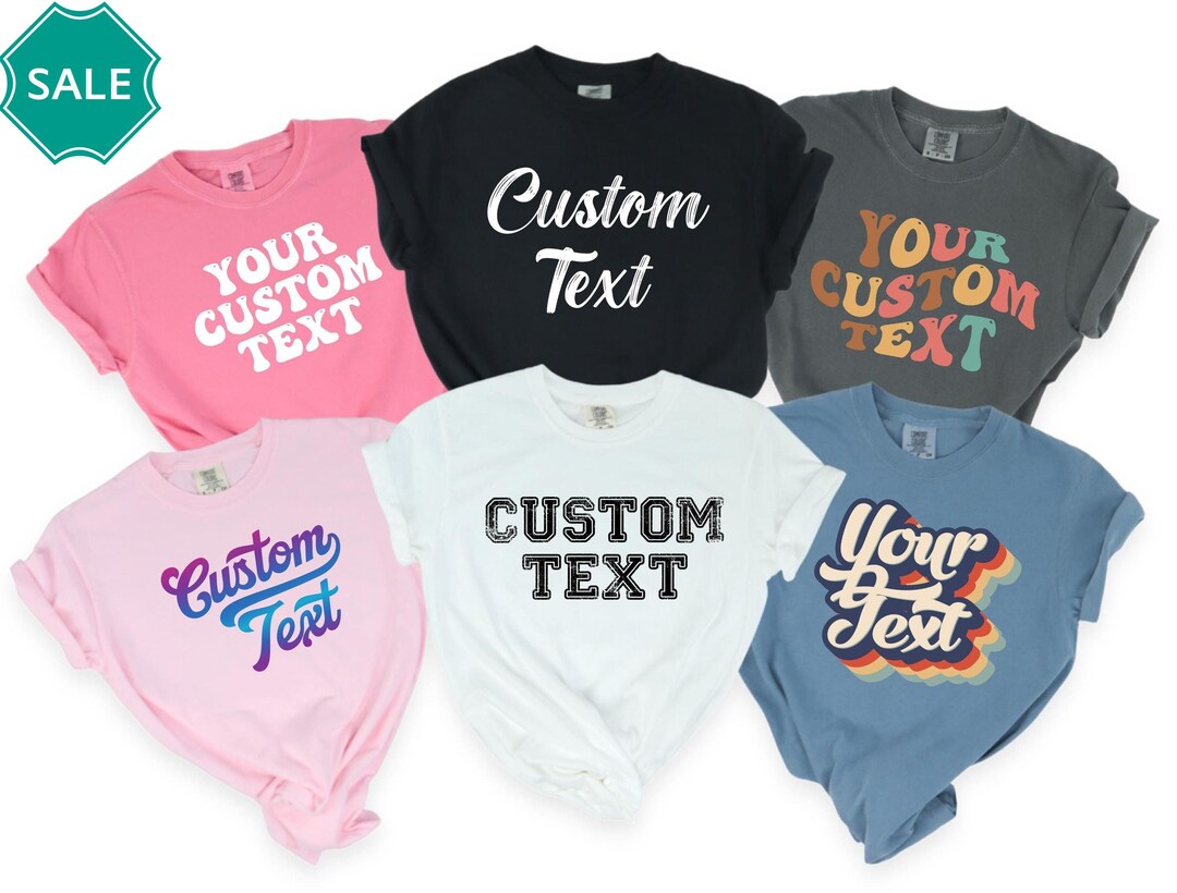 Custom Text Comfort Colors Shirts, Comfort Colors Custom Business Logo ...