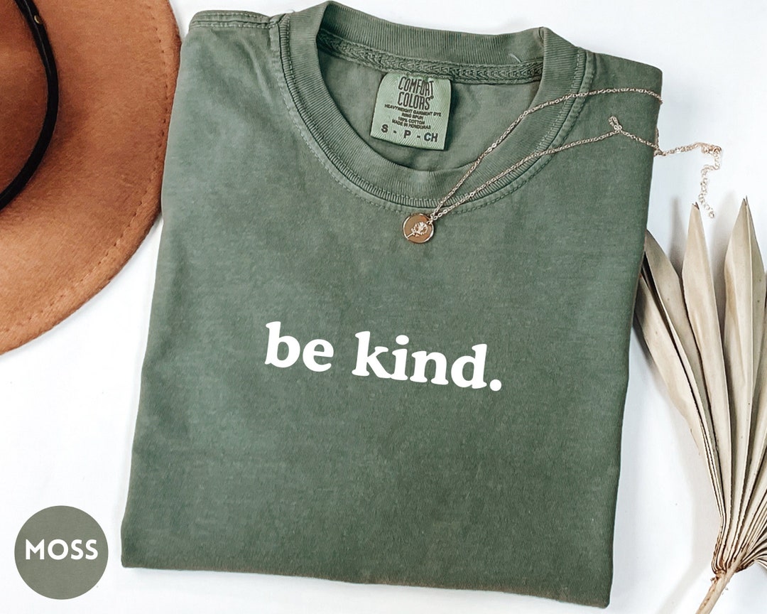Comfort Colors® Cute Be Kind Shirt, Teacher Kindness Shirt, Choose ...