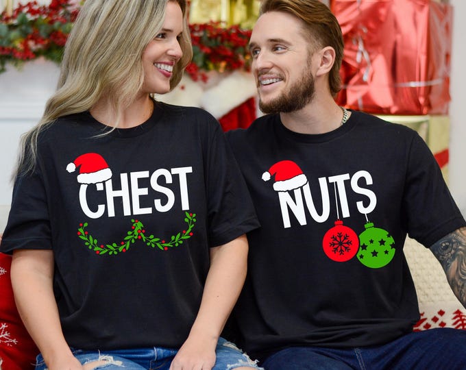 Funny Couples Chest Nuts Shirts Heather Olive Christmas Shirt Gift for ...