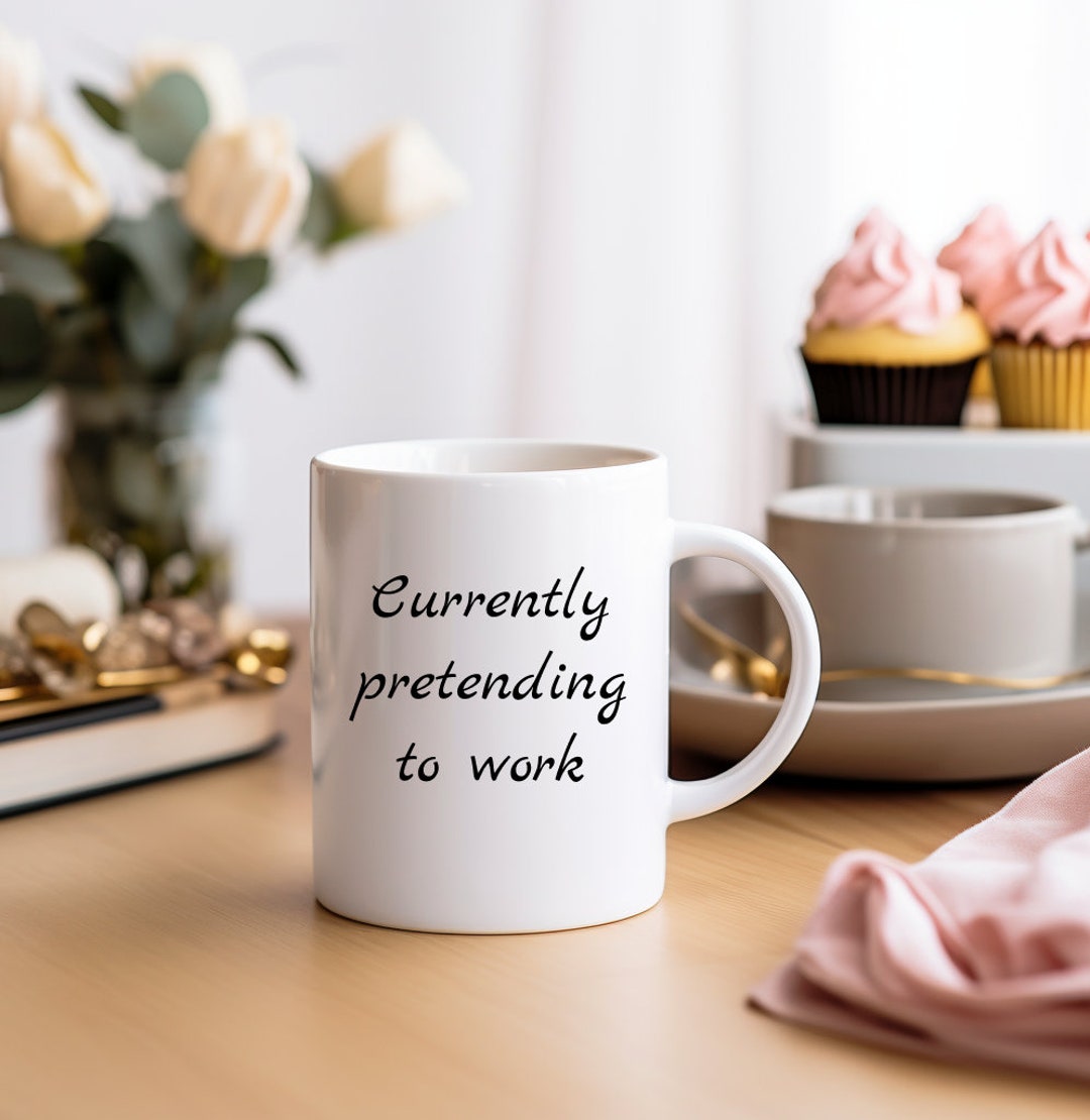 Pretending to Work, Office Mug, Coffee Mug, Funny Gifts, Funny Mugs ...