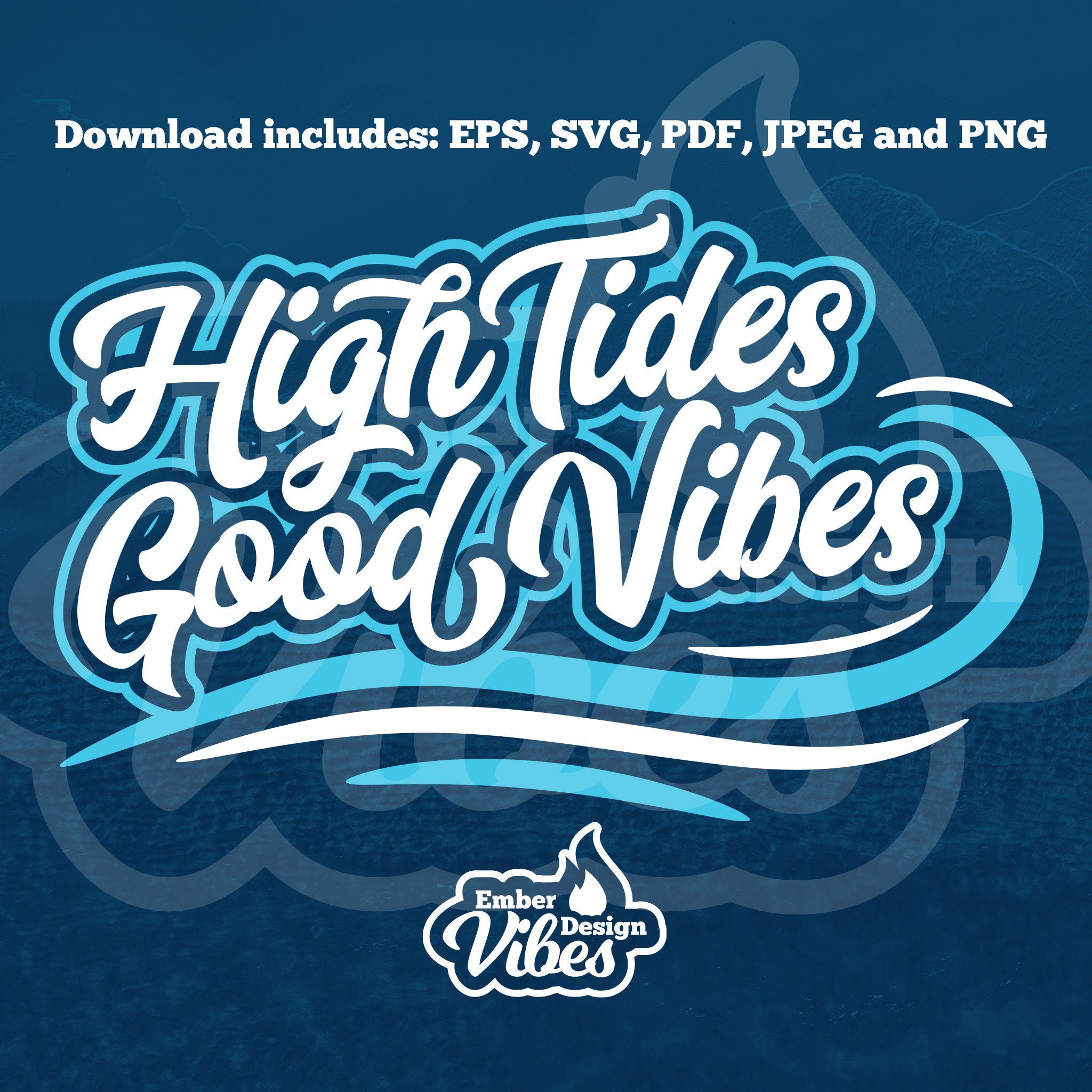High Tides, Good Vibes PNG | Sublimation Design | Instant Download ...
