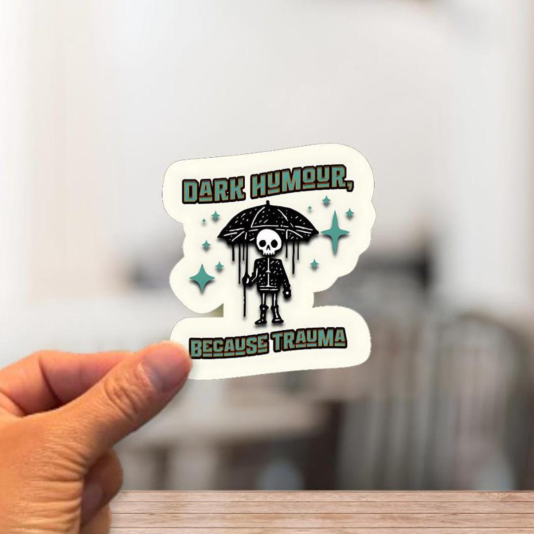 Dark Humour, Because Trauma Funny, Cute, Waterproof Mental Health ...