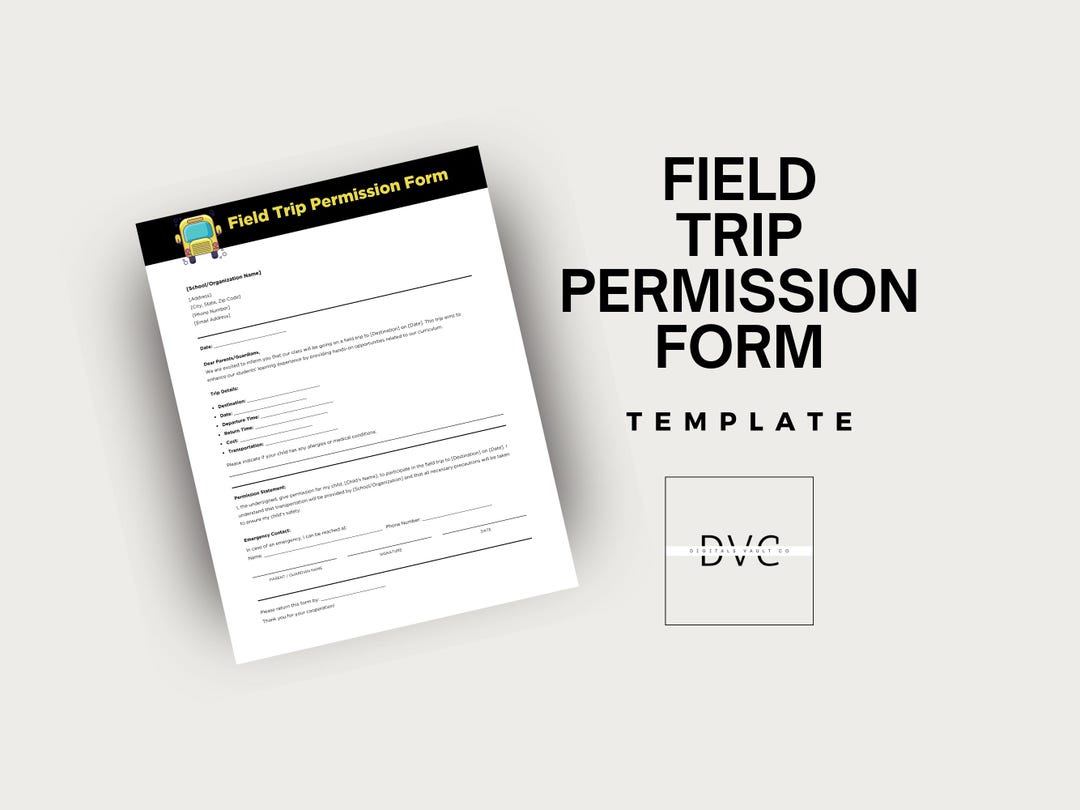 Field Trip Permission Form Template | Customizable School Trip Consent ...