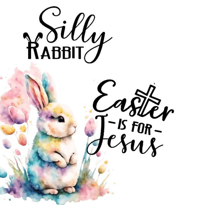 Silly Rabbit Easter is for Jesus - Etsy