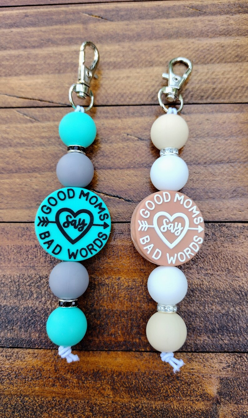 Silicone Bead Clip on Keychain, Mom Keychain, Good Moms Say Bad Words ...