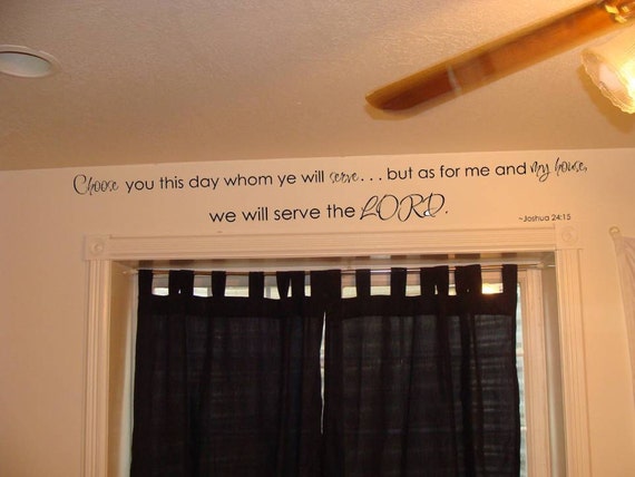Items similar to Choose you this day whom ye will serve . . . but as ... Items similar to Choose you this day whom ye will serve . . . but as ...