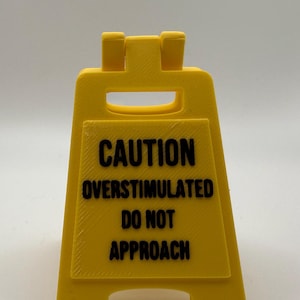 Caution Overstimulated Desk Sign: Fun Workspace Boundary Marker - Etsy