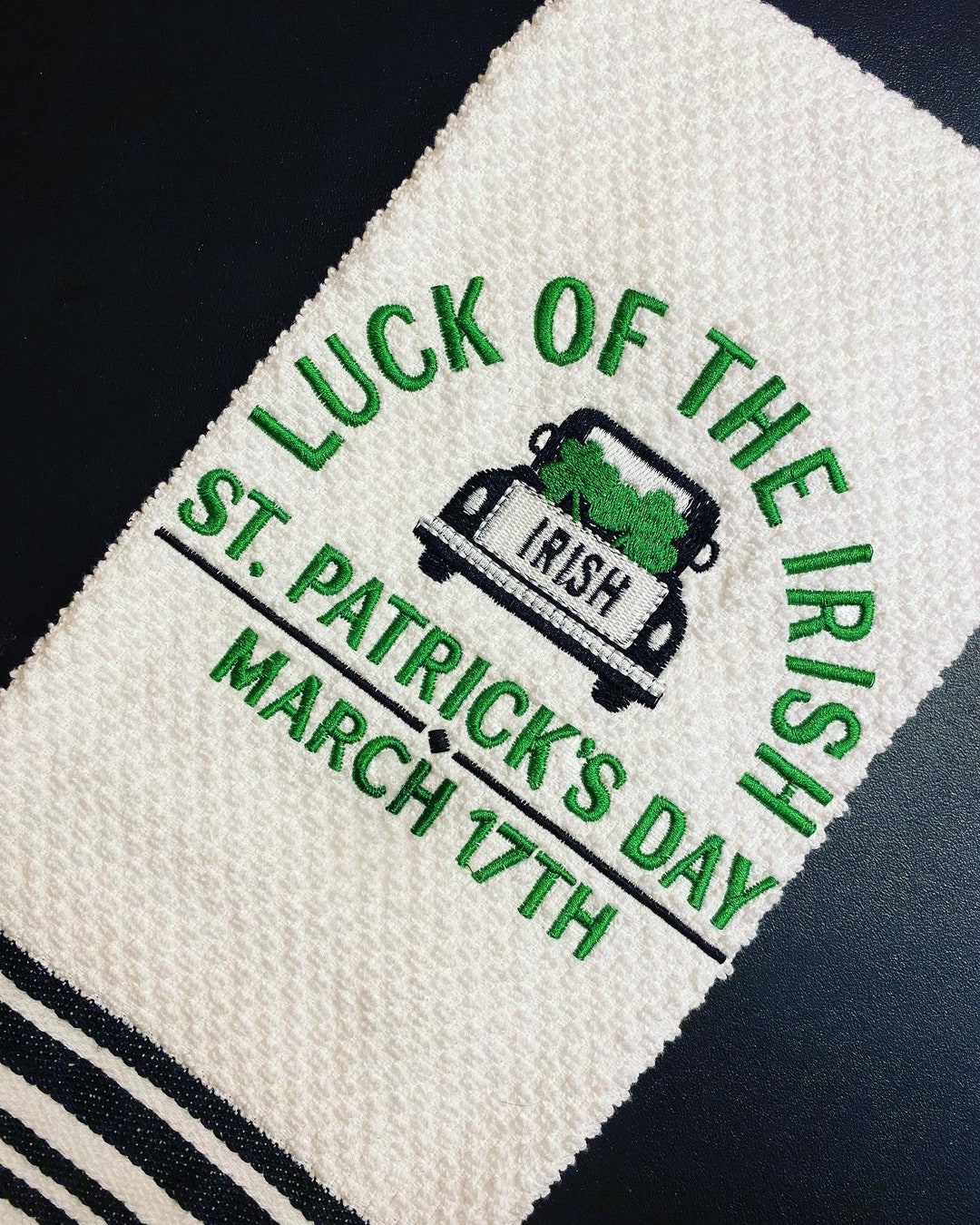 St Patrick's Day Luck of the Irish March 17th Embroidered Kitchen Towel ...