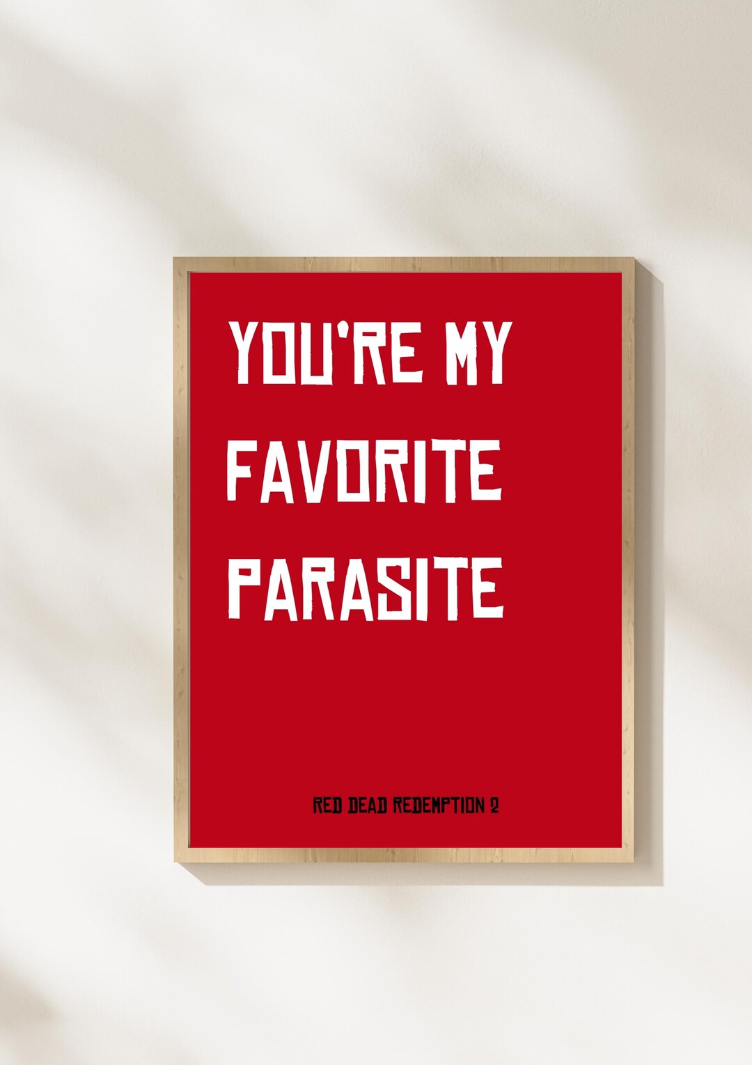 RDR2 Quote Poster | Favorite Parasite, Western Gaming Decor (digital ...