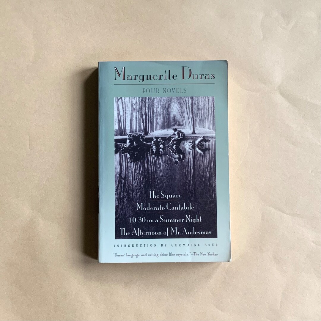 Four Novels by Marguerite Duras / the Square, Moderato Cantabile, 10:30 ...