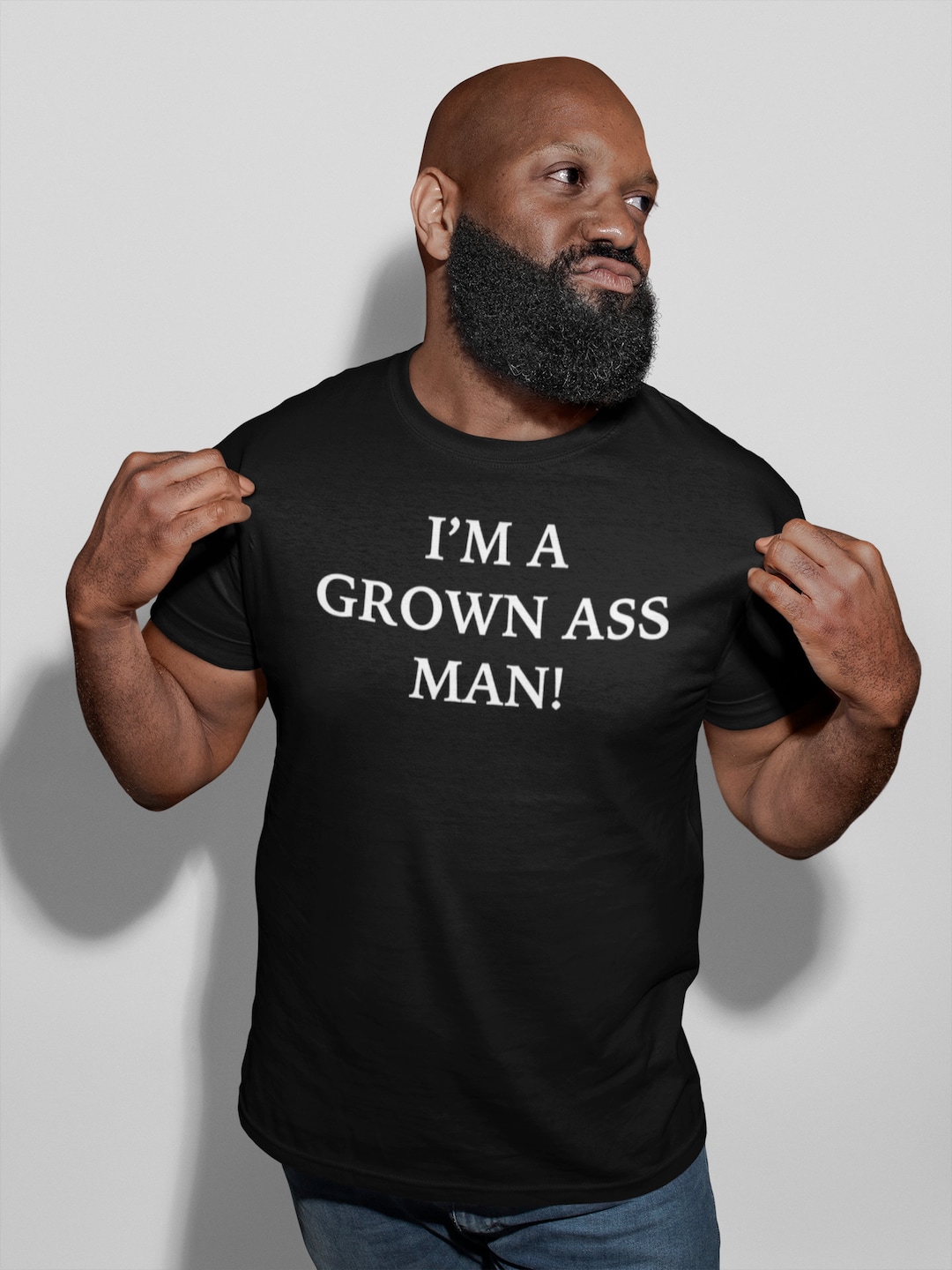 Im A Grown Ass Man Typography Tshirt Funny T For Dad Etsy