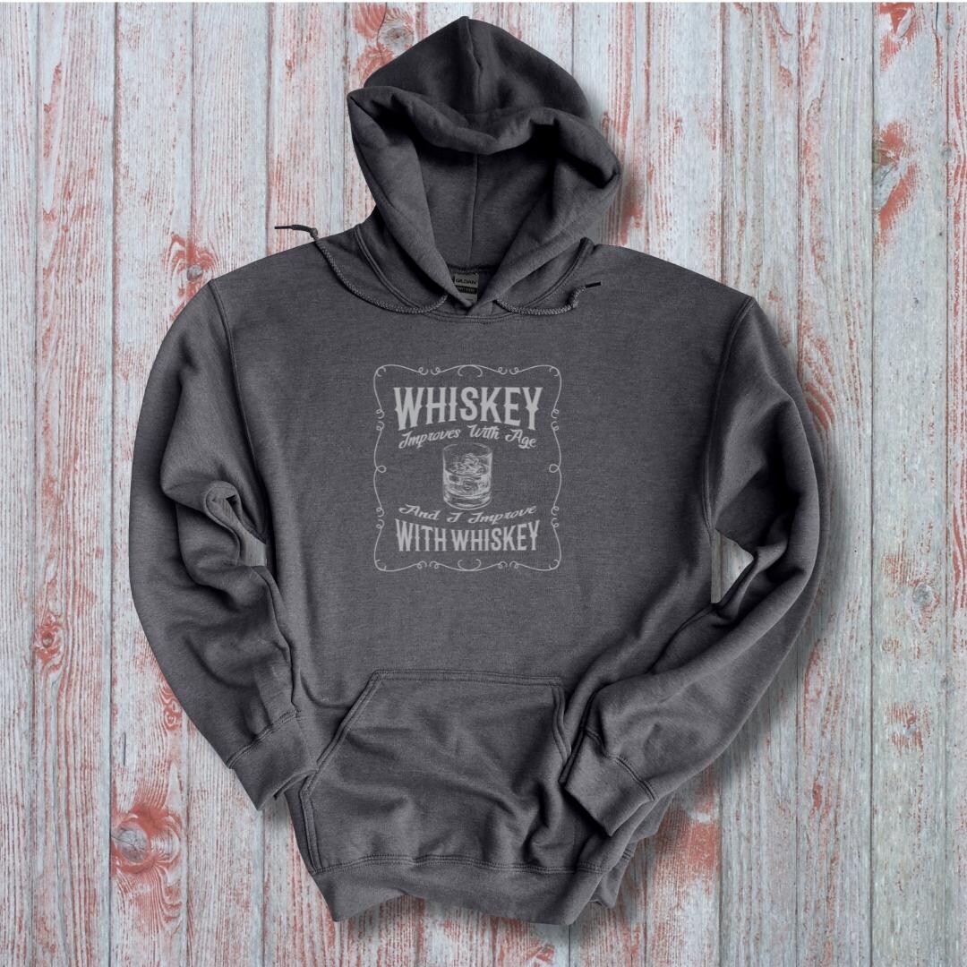 Whiskey Hoodie, Whiskey Improves With Age Long-sleeve Hoodie, Hoodies ...