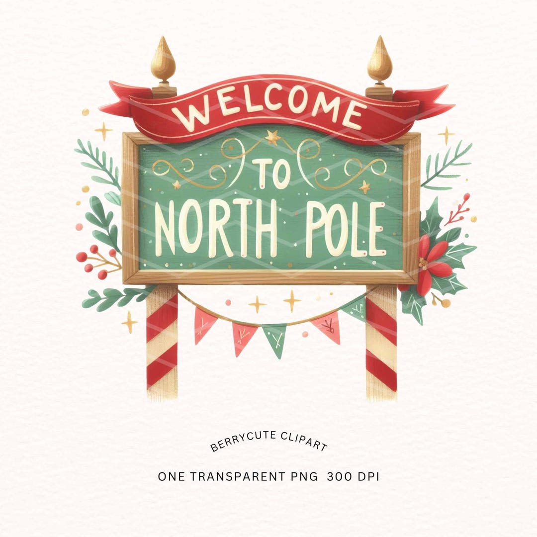 North Pole Clipart, North Pole Sign Clipart, Christmas Clipart, Welcome ...