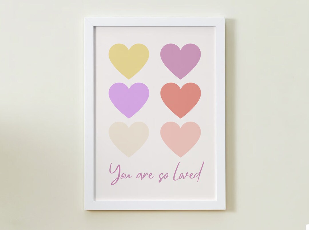 You Are Loved Poster Digital Download Printable Home Decor Nursery ...
