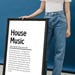 House Music - Definition Print Digital Wall-art for Chicago House ...