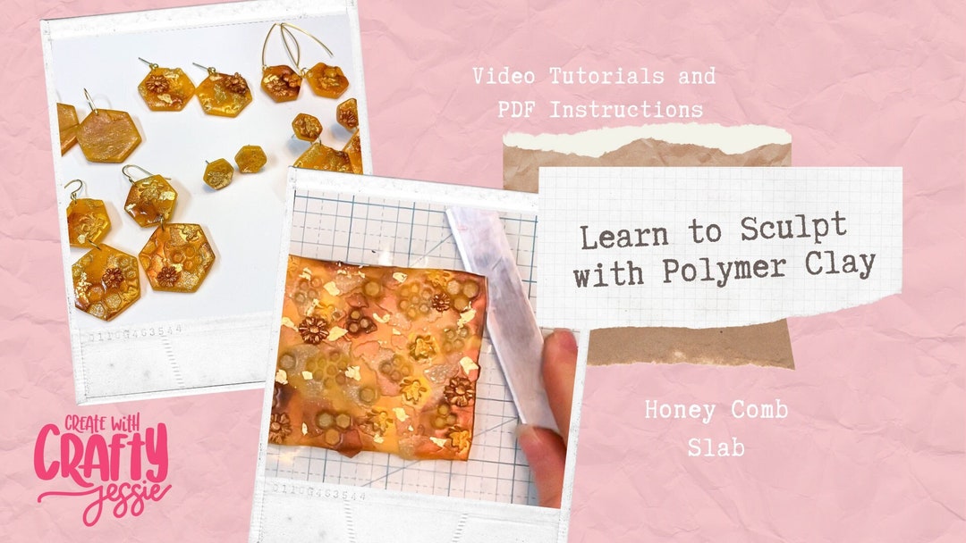 LEARN TO SCULPT - Honey Comb Slab Polymer Clay Tutorial .pdf and Video ...